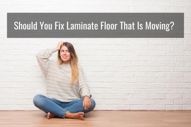 Laminate Floor Is Moving and Shifting: How to Fix It? - Ready To DIY