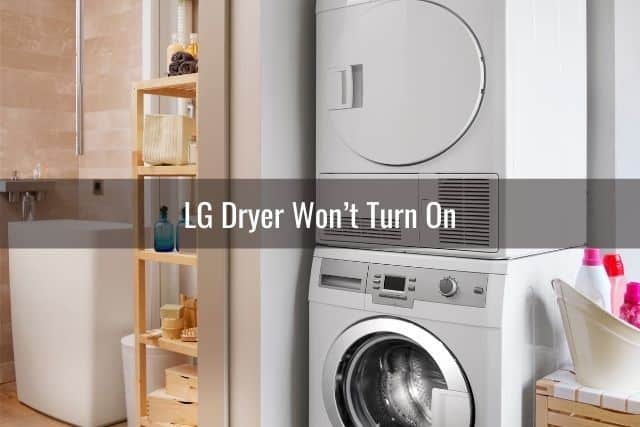 Lg Dryer Won T Turn On