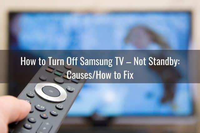 Samsung TV Keeps Turning Off or Won’t Turn Off - Ready To DIY