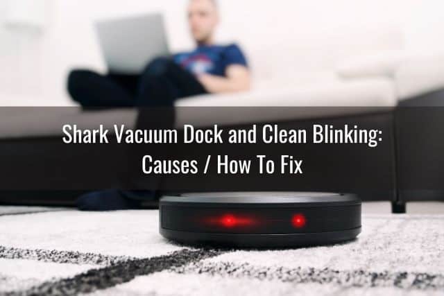 Shark Vacuum Keeps/Not Docking - Ready To DIY