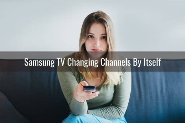 Samsung TV Stuck/Keeps Scanning/Scrolling Through Channels - Ready To DIY
