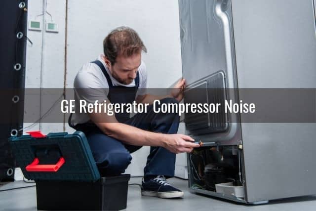 GE Refrigerator Compressor Not Working/Starts Then Stops/Noisy - Ready To DIY