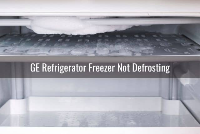 GE Refrigerator Freezer Problems (Not Cold/Clogged/Stuck) - Ready To DIY