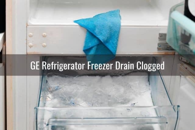 GE Refrigerator Freezer Problems (Not Cold/Clogged/Stuck) - Ready To DIY