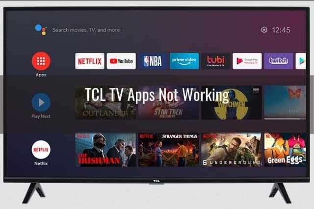 TCL TV Apps Won’t Work (Won’t Download/Open) - Ready To DIY