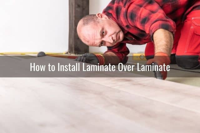 Can You Put Laminate Over Laminate