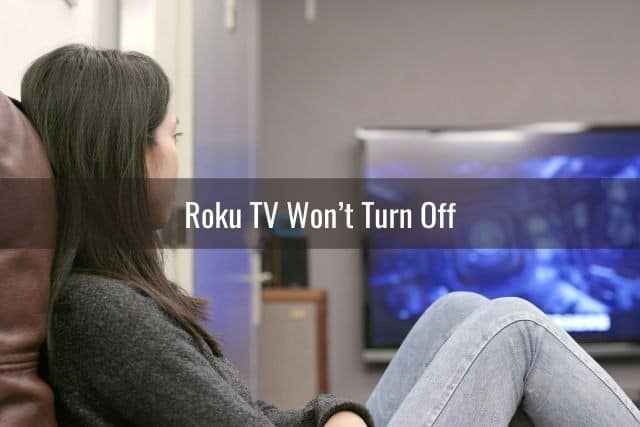 Roku Keeps (Turning Off/Won’t Turn Off/Keeps Restarting/How To) - Ready ...