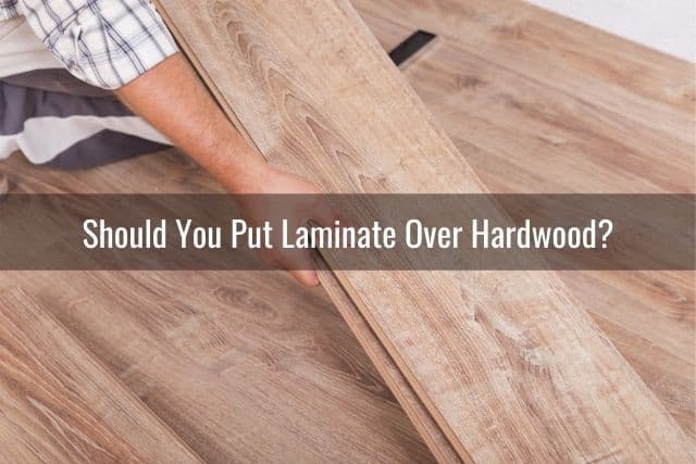 Can You Put Laminate Over Laminate