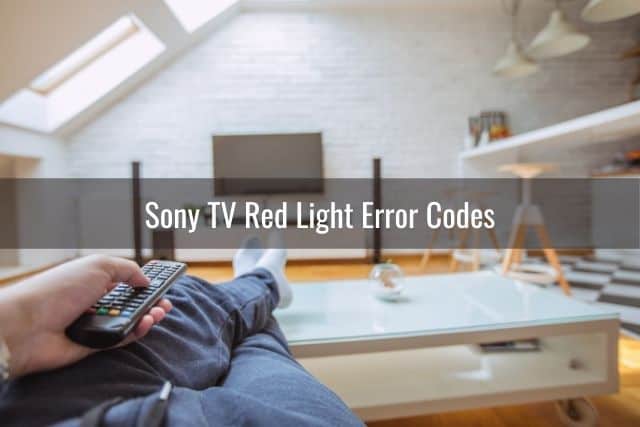 Sony TV Red or Green Light On/Blinking - Ready To DIY