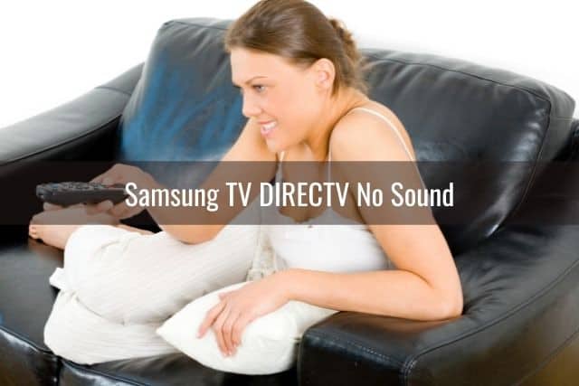 Samsung TV DIRECTV Not Working - Ready To DIY