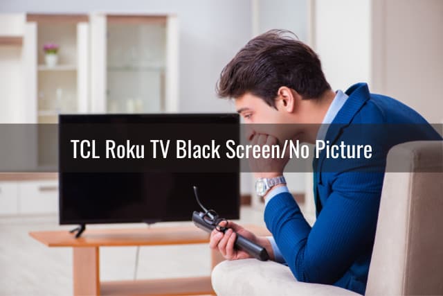 TCL Roku TV Not Working - Ready To DIY