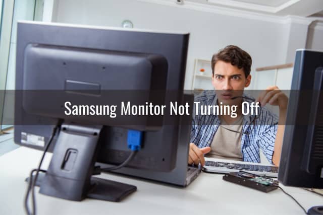 Samsung Monitor Not Working - Ready To DIY