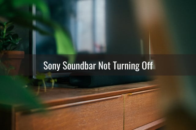 Sony Soundbar Not Working - Ready To DIY