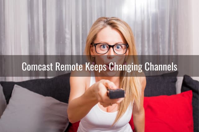 Comcast Remote Not Working - Ready To DIY