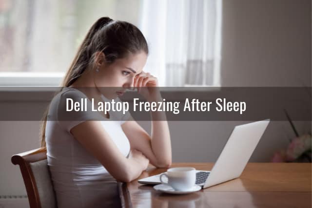 Dell Laptop Keeps Freezing - Ready To DIY