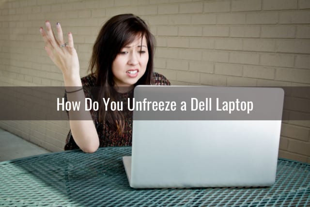 Dell Laptop Keeps Freezing - Ready To DIY