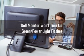 Dell Monitor Not Turning On - Ready To DIY
