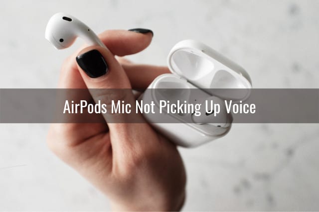 AirPods Mic Not Working - Ready To DIY