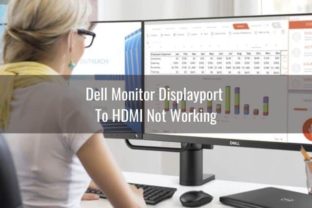 Dell Monitor Displayport Not Working - Ready To DIY