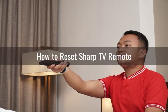 How to Reset Sharp TV - Ready To DIY