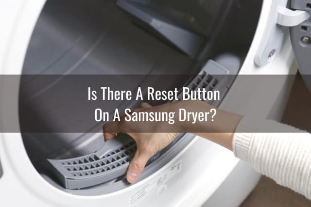 How To Reset Samsung Dryer - Ready To DIY