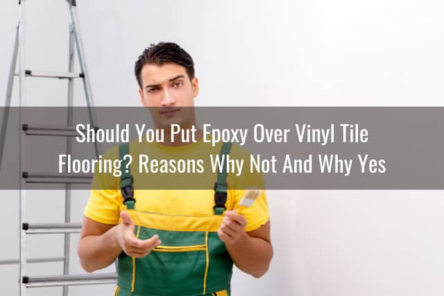 Can You Epoxy Over Vinyl Floors? - Ready To DIY