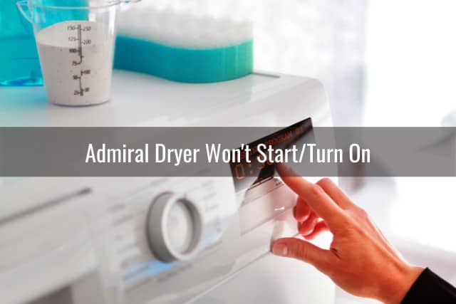 Admiral Dryer Not Turning On