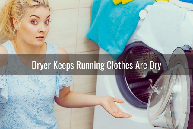 Dryer Keeps Running / Dryer Not Turning Off - Ready To DIY
