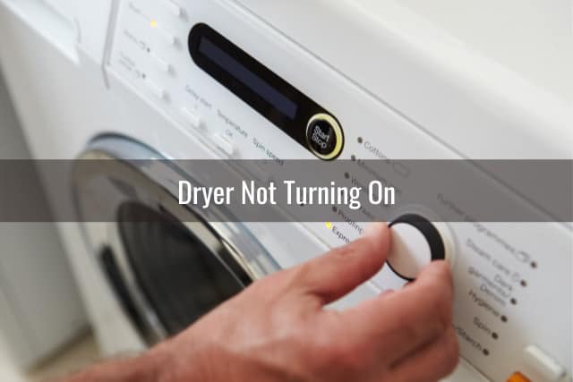 Dryer Not Working - Ready To DIY