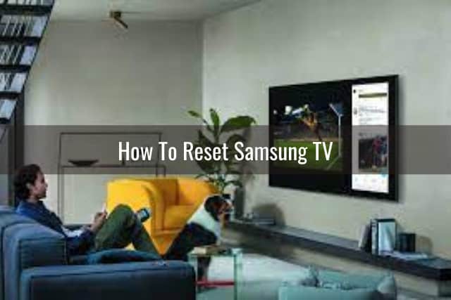 How To Reset A Smart TV - Ready To DIY