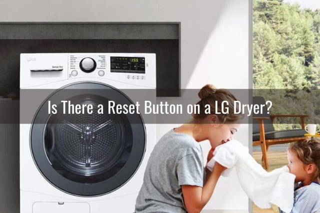 How to Reset LG Dryer - Ready To DIY