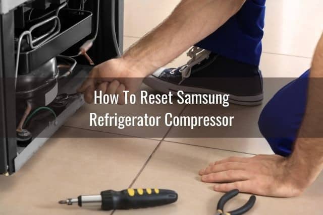 How To Reset Samsung Refrigerator - Ready To DIY