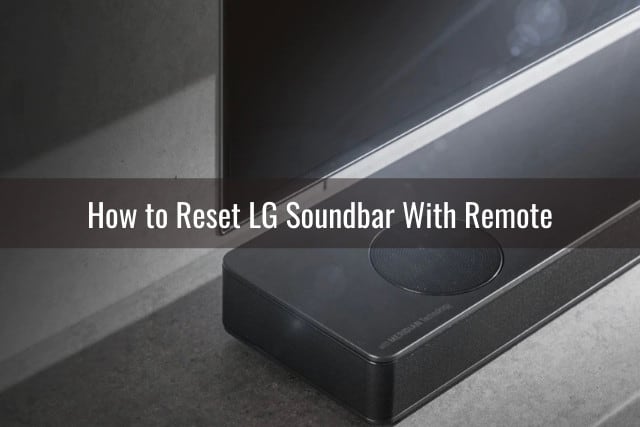 How to Reset LG Soundbar - Ready To DIY