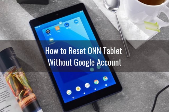 How to Reset ONN Tablet - Ready To DIY