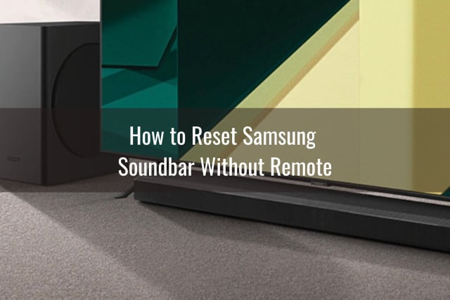 How to Reset Samsung Soundbar - Ready To DIY
