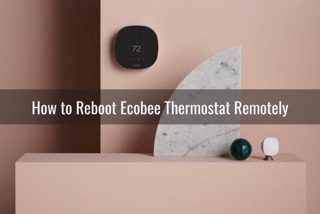 How to Use/Reset Ecobee Thermostat - Ready To DIY