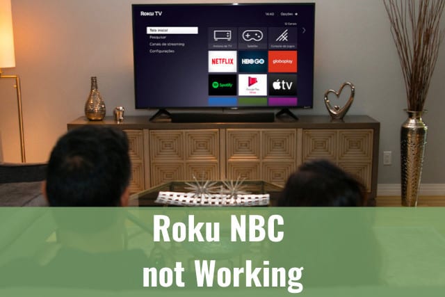 Roku NBC not Working - Ready To DIY