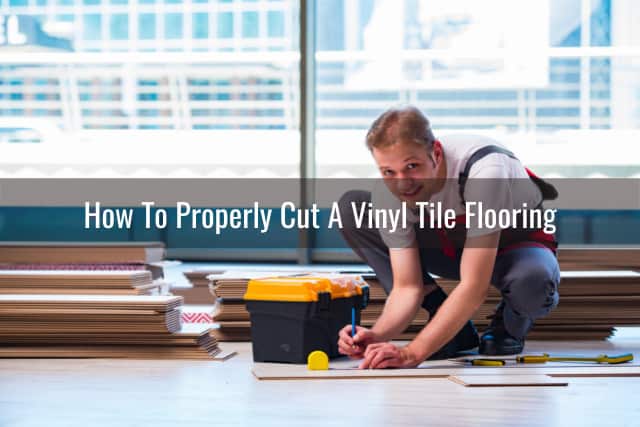 What Can You Use To Cut Vinyl Tile Flooring (How To) - Ready To DIY