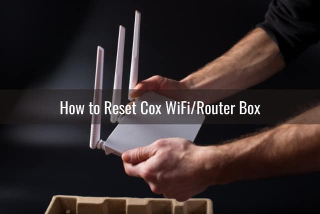 How to Reset Cox WiFi/Router - Ready To DIY
