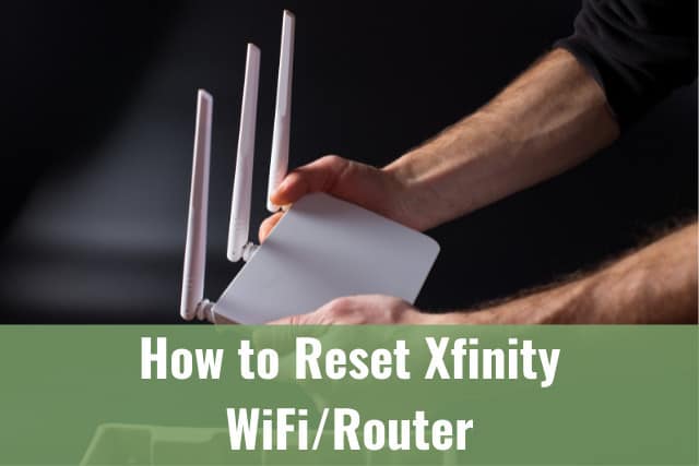 How to Reset Xfinity WiFi/Router - Ready To DIY