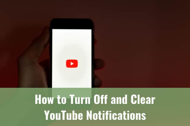 How to Turn Off and Clear YouTube Notifications - Ready To DIY