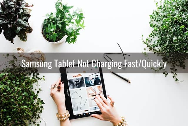 Samsung Tablet Not Charging - Ready To DIY