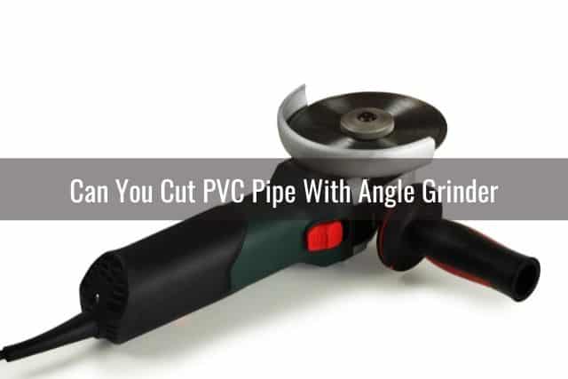 What Can You Use to Cut PVC Pipe (How To) - Ready To DIY