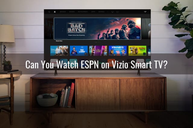 Can You Watch ESPN on Vizio Smart TV? - Ready To DIY