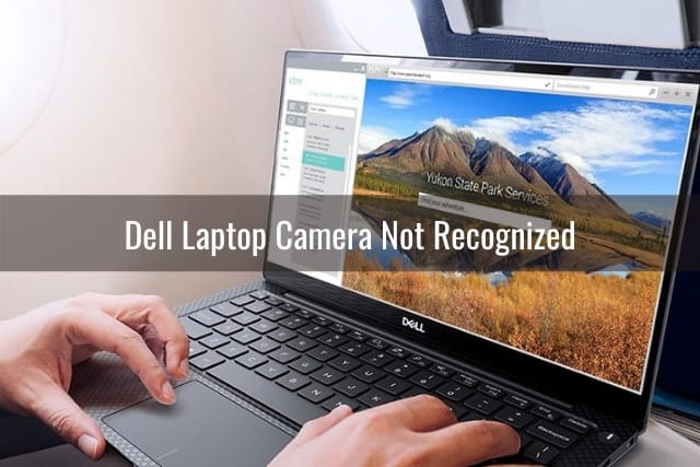 Dell Laptop Camera Does Not Turn On - Ready To DIY