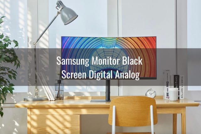 Samsung Monitor Black Screen Fixes - Ready To DIY