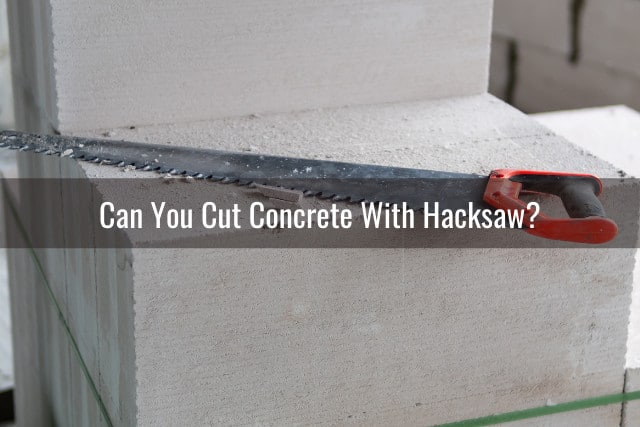 What Can You Use to Cut Concrete? (How To) - Ready To DIY