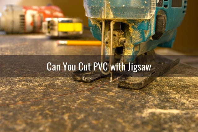 What Can You Use to Cut PVC (How To) - Ready To DIY