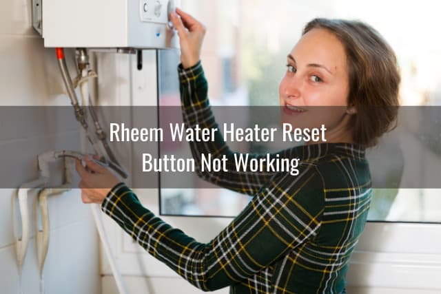 Resetting Rheem Water Heater - Ready To DIY