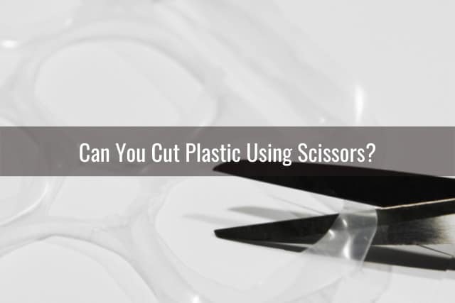 What Can You Use to Cut Plastic? (How To) - Ready To DIY